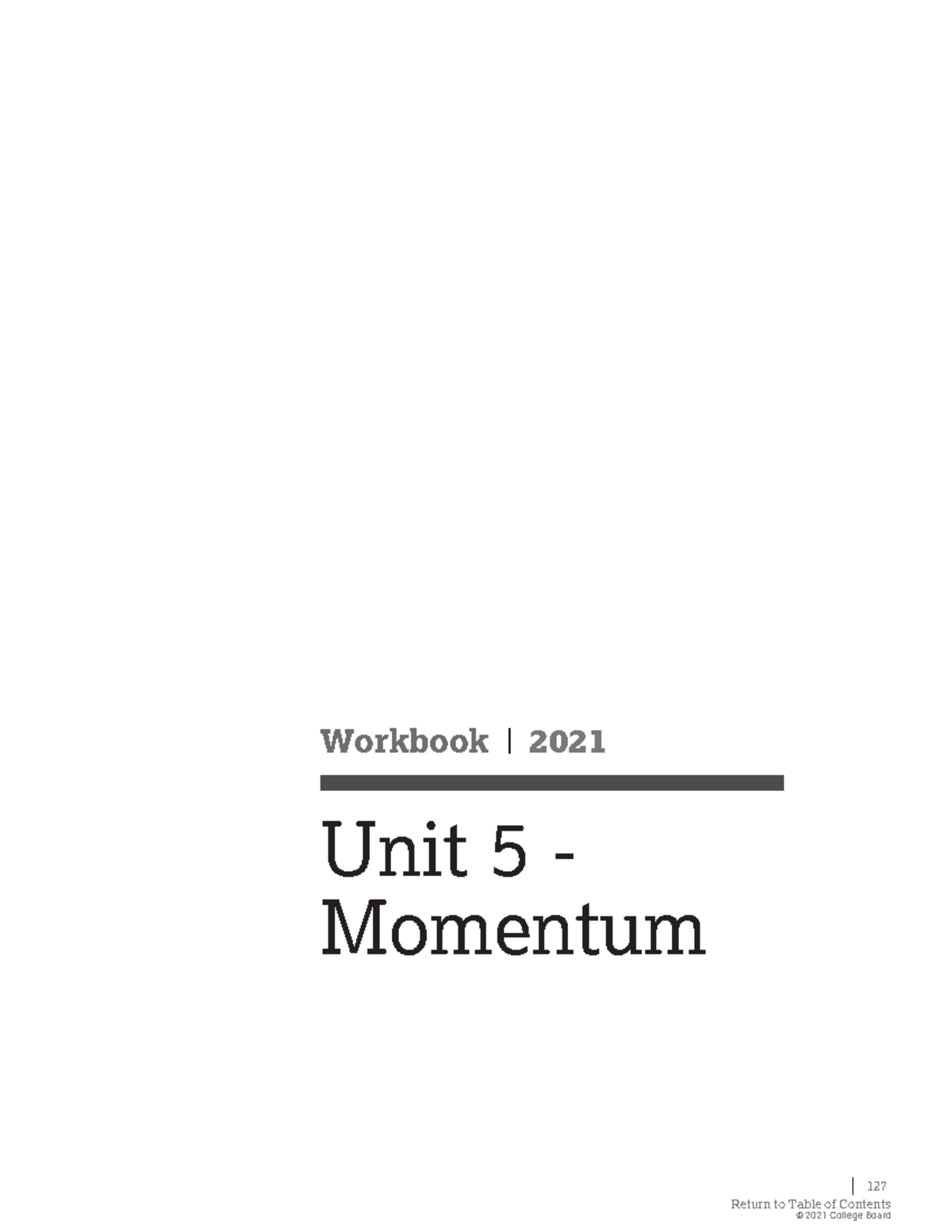 Unit 5 Workbook: Exploring Momentum Principles and Applications - Studocu