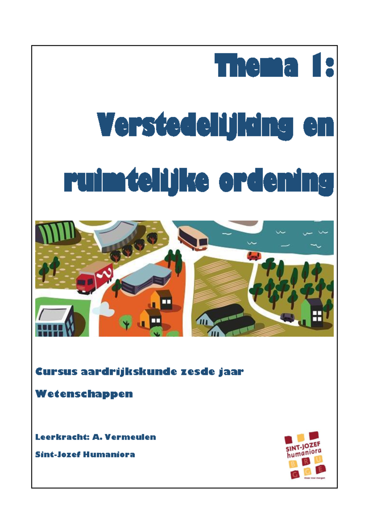Verstedelijking en Ruimtelijke Ordening - Aardrijkskunde 6 ASO - Studocu