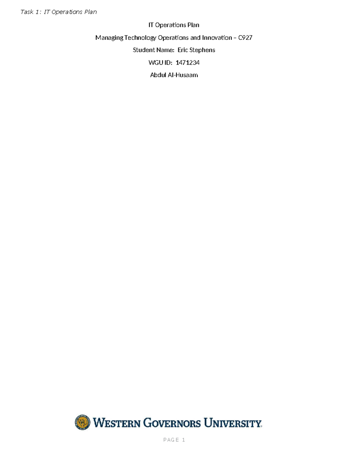 C927 Managing Technology Operations and Innovation - IT Ops Plan NCP3 ...