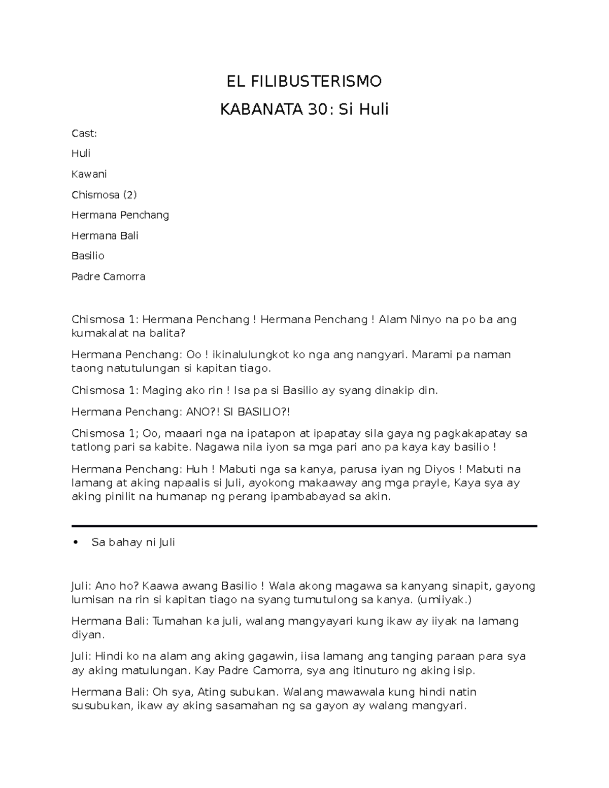 EL Filibusterismo Kabanata 30: Si Huli - Script ng Grupo - Studocu