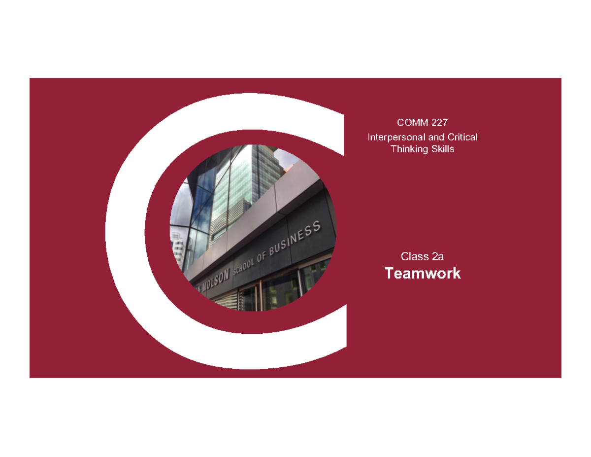 COMM 227 Interpersonal & Critical Thinking Skills: Teamwork Insights ...
