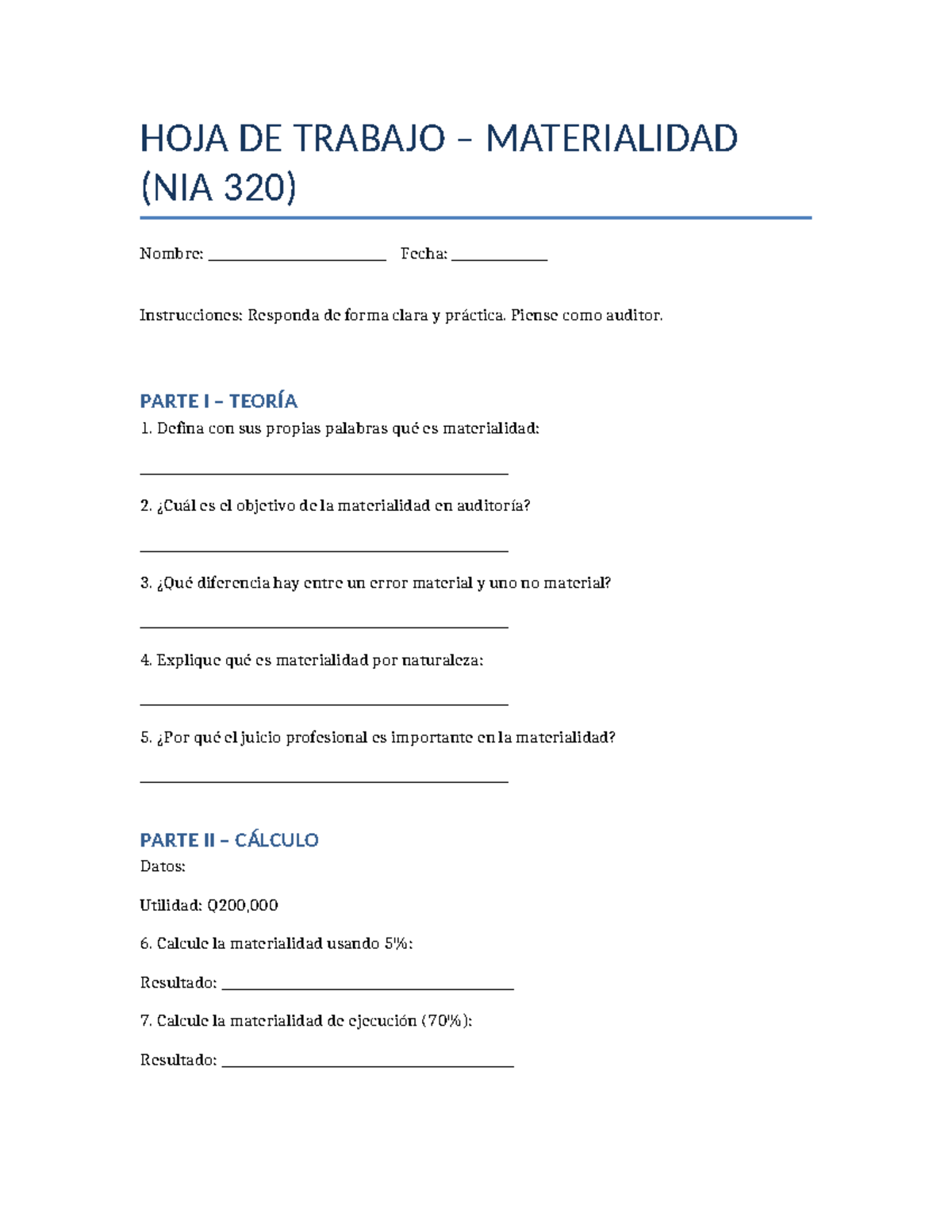 Hoja de Trabajo sobre Materialidad (NIA 320) - Auditoría - Studocu