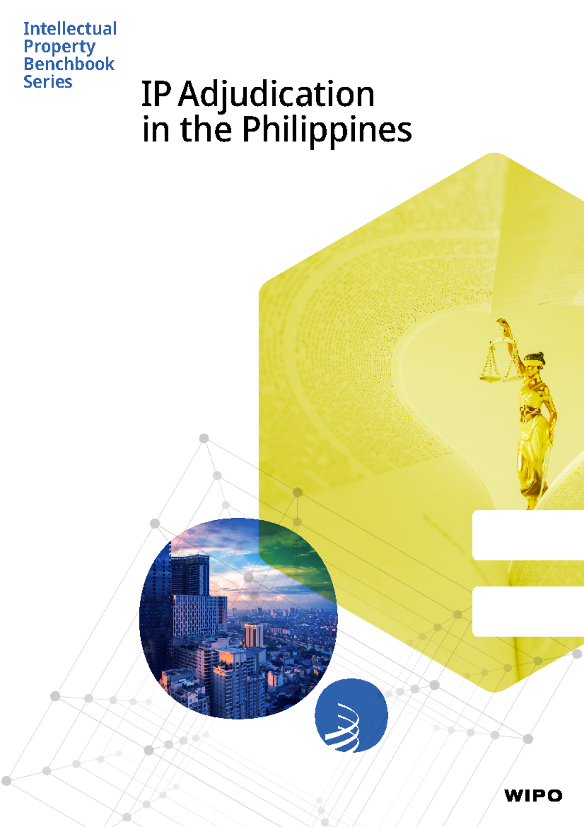 Intellectual Property Adjudication in the Philippines: WIPO Benchbook ...