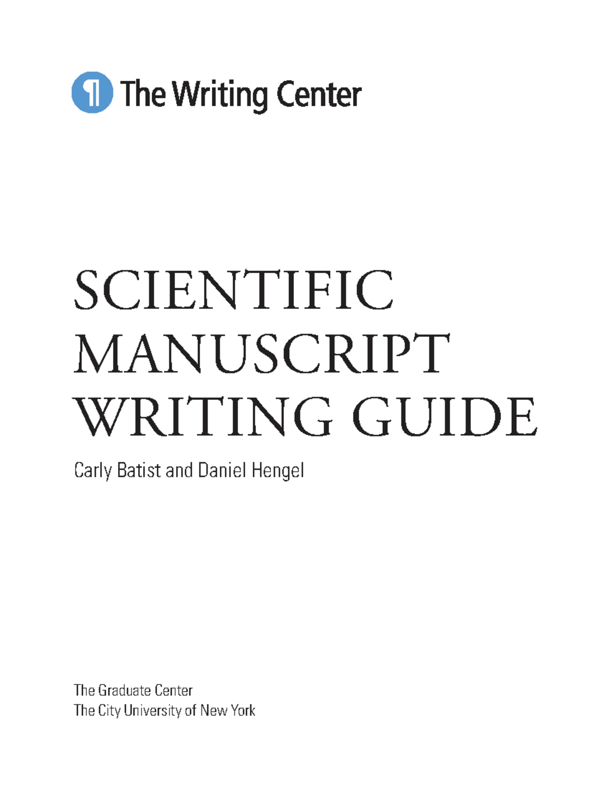 CUNY GRADUATE CENTER SCIENTIFIC MANUSCRIPT WRITING GUIDE - Studocu
