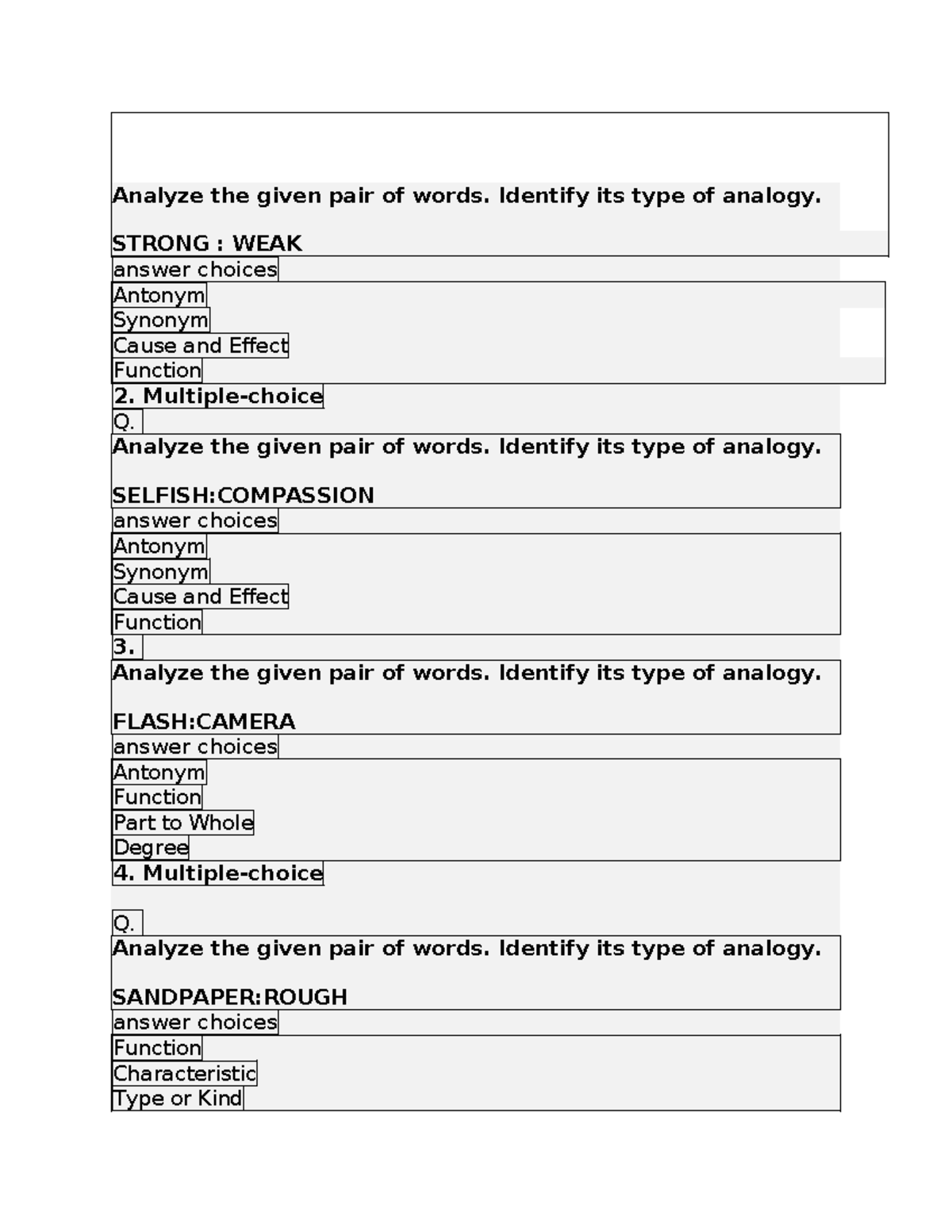 Analogy QUIZ - What are antonyms? Two words that are opposites Analyze ...
