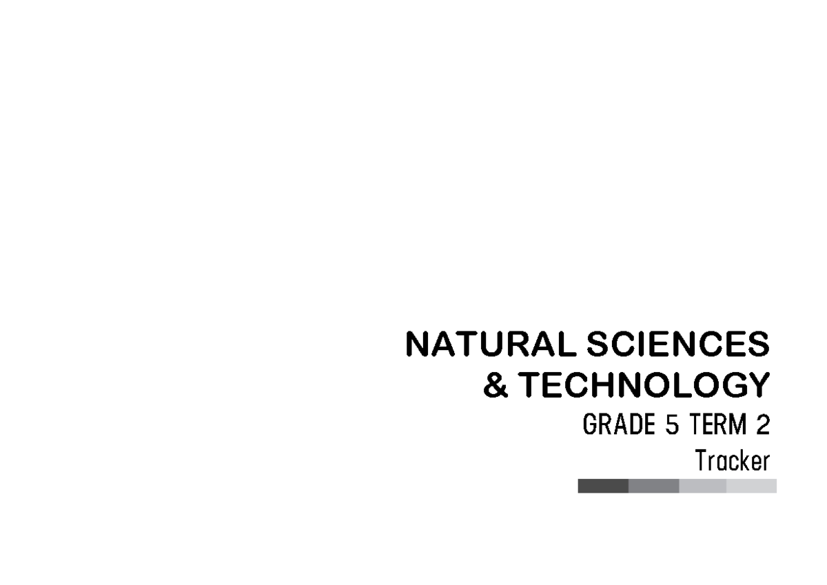 Gr 5 NST Term 2 2018 Tracker: Properties & Uses of Metals and Materials ...