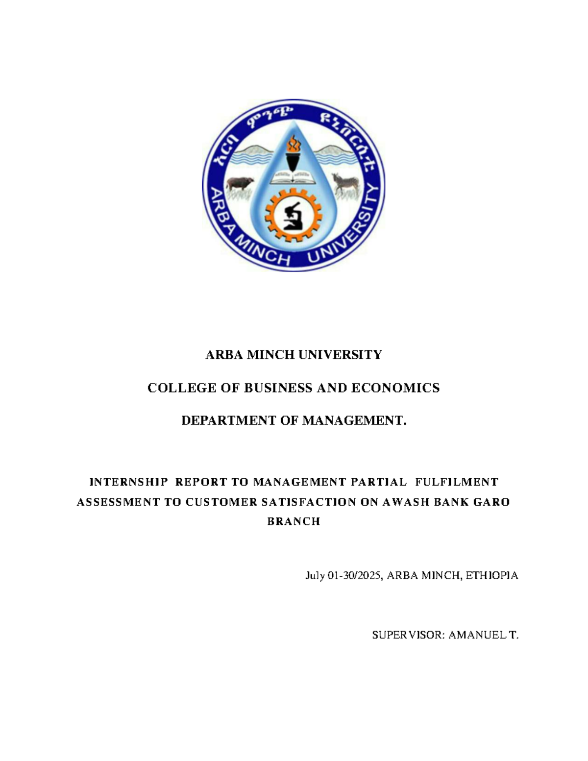 Internship Report: Customer Satisfaction Assessment at Awash Bank Garo ...