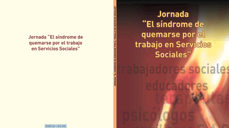 Sindrome de quemarse por el trabajo - Jornada “El Síndrome de quemarse ...