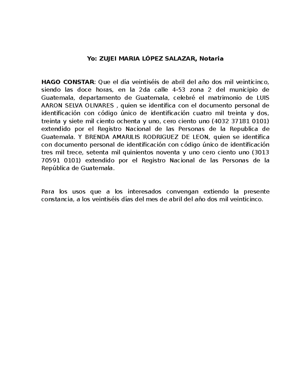 Constancia de matrimonio zujei - Yo: ZUJEI MARIA LÓPEZ SALAZAR, Notaria ...