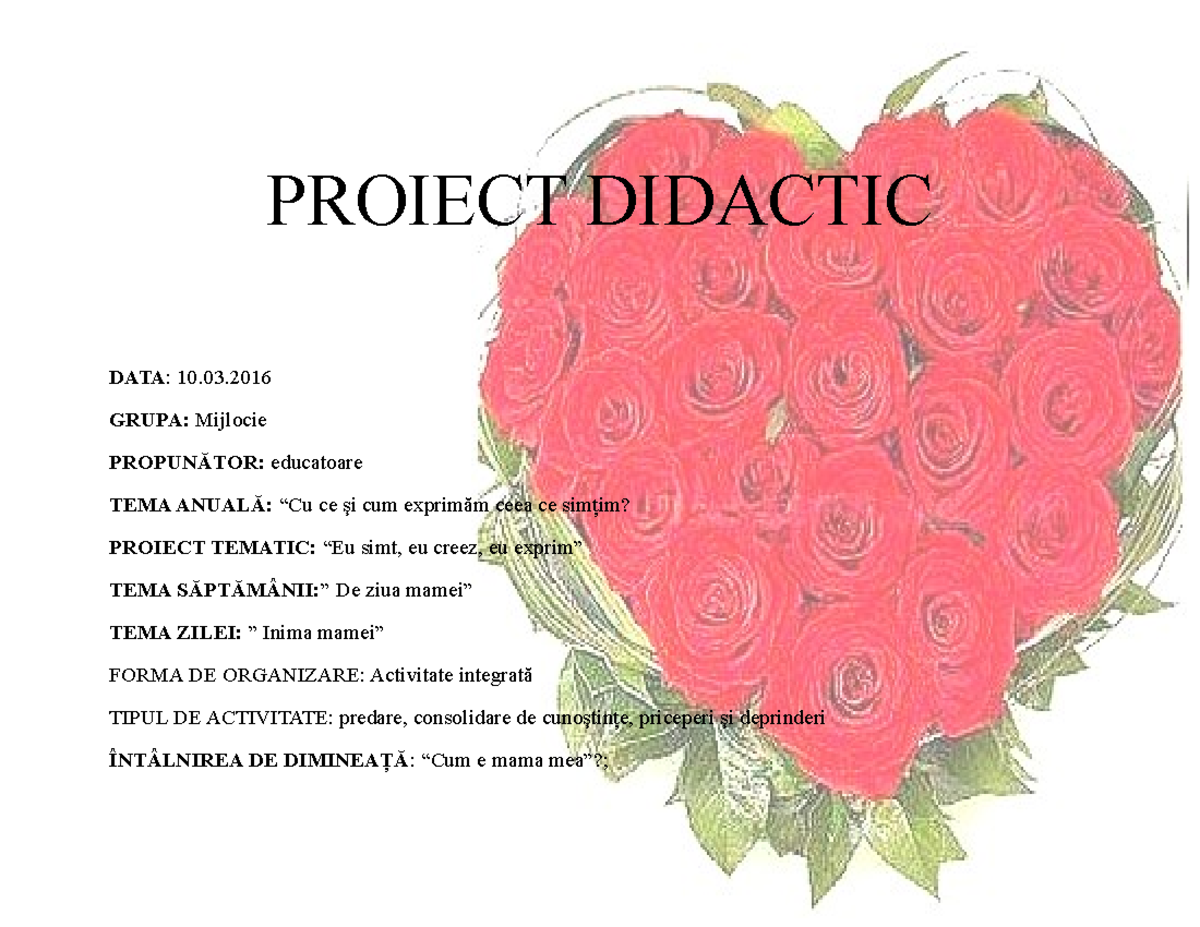 Inima mamei proiect didactic - PROIECT DIDACTIC DATA : 10. GRUPA: Mijlocie PROPUNĂTOR ...