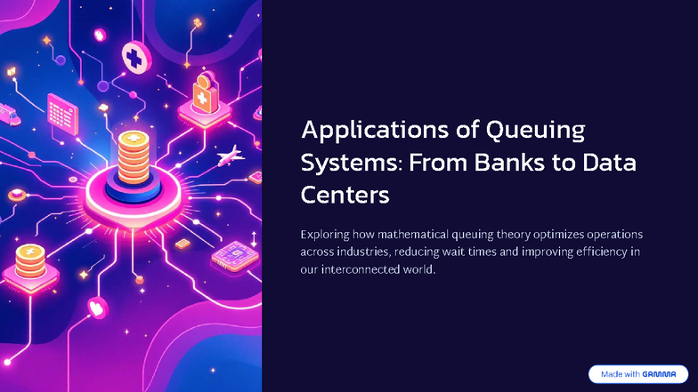 Applications of Queuing Systems: Optimizing Efficiency Across Industries - Studocu
