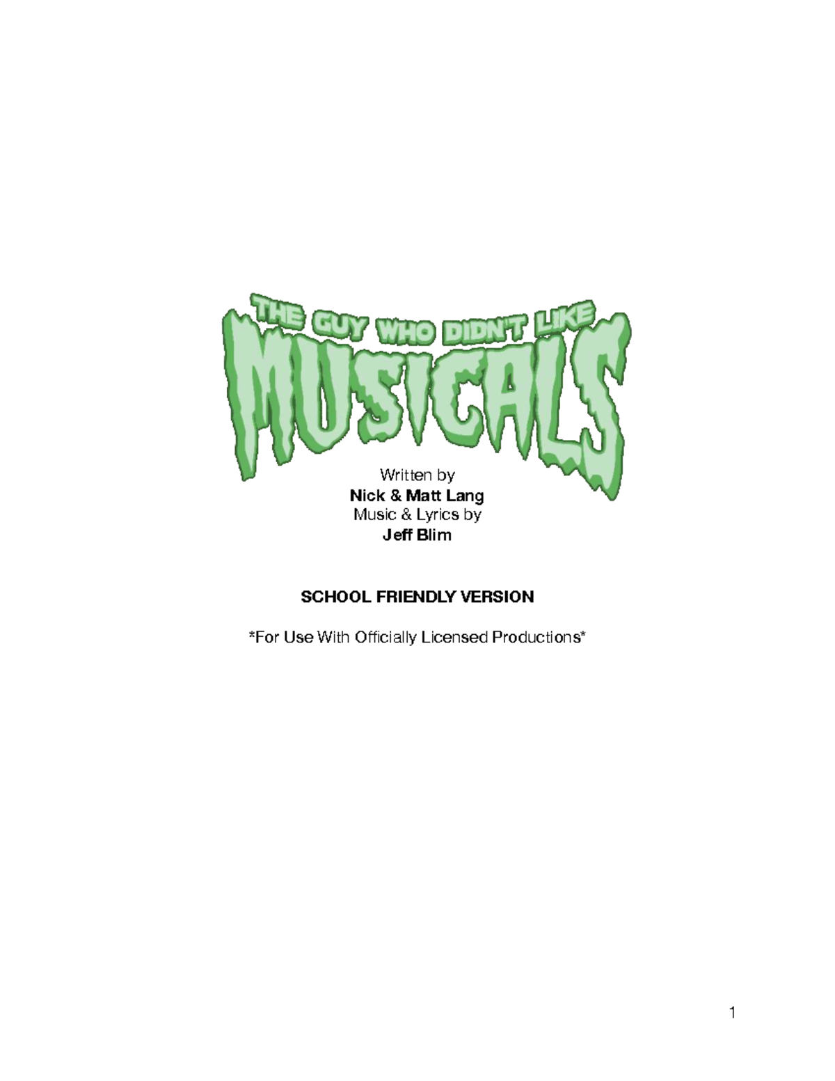The Guy Who Didn't Like Musicals: A School-Friendly Script (SCHOOL ...