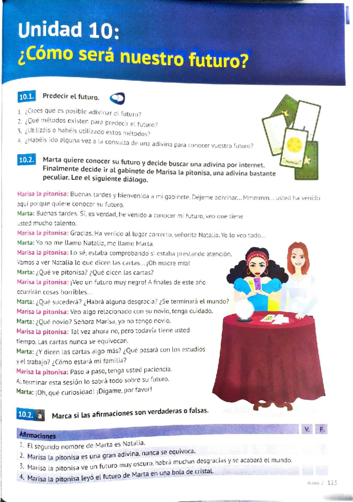 Arriba 2: Unidad 10 - El Futuro y sus Predicciones - Studocu