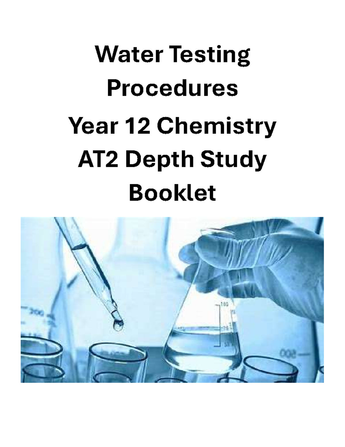 Water Quality Testing Procedures Year 12 Chemistry AT2 Depth Study ...
