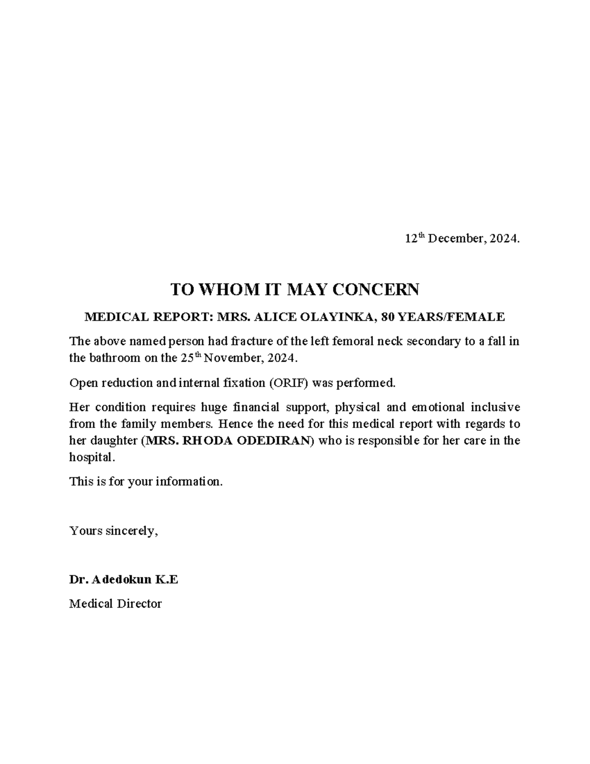 Medical report - 12 th December, 2024. TO WHOM IT MAY CONCERN MEDICAL ...