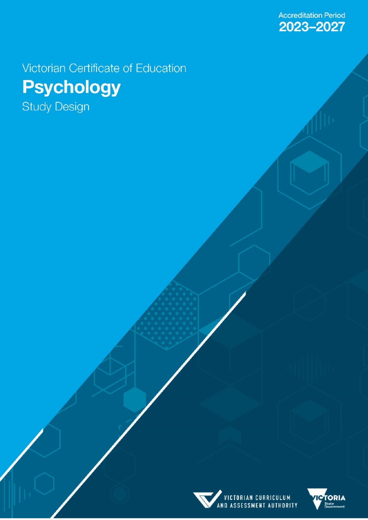 Psychology Study Design - © VCAA Unit 3: How does experience affect ...