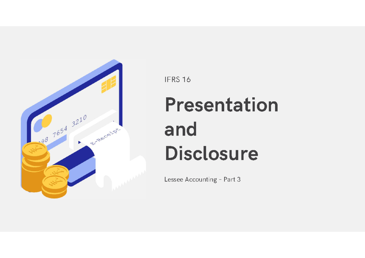 Presentation and Disclosure - Presentation and Disclosure Lessee ...