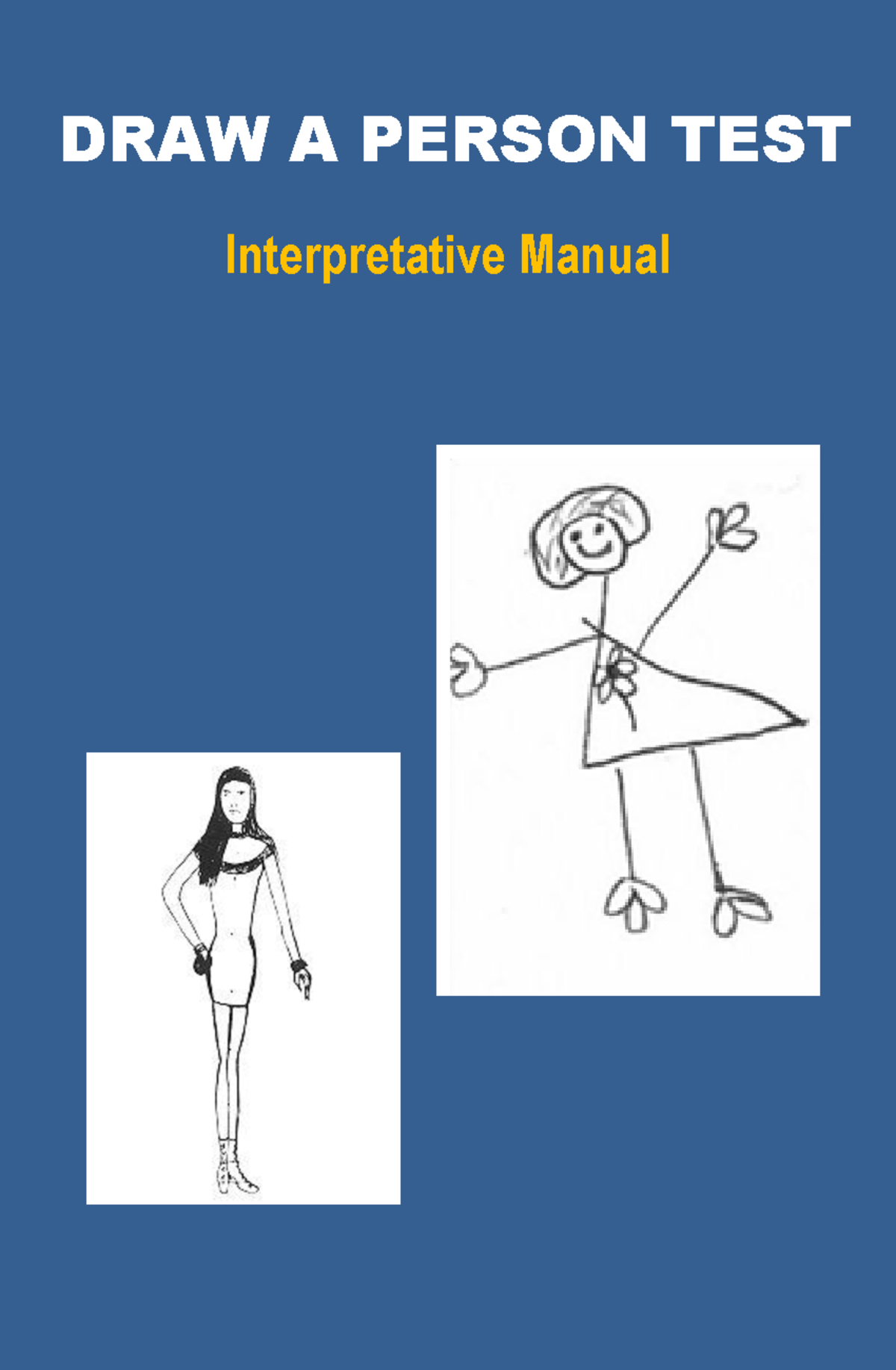Draw-A-Person test - None - DRAW A PERSON TEST Interpretative Manual ...