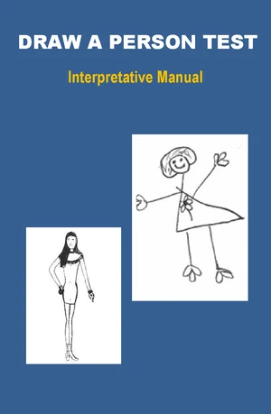 Draw-A-Person test - None - DRAW A PERSON TEST Interpretative Manual ...