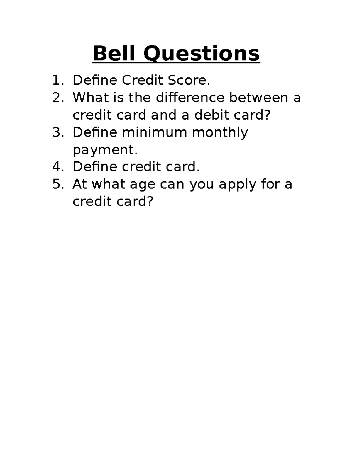 Credit card Bell Questions - Bell Questions 1. Define Credit Score. 2 ...