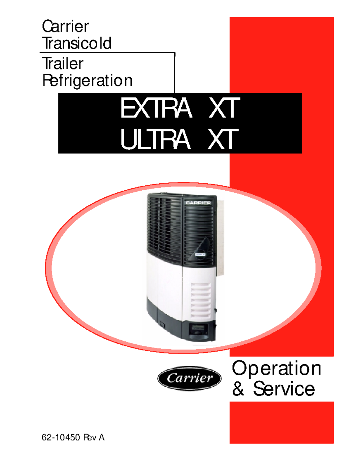 Extra XT Ultra XT - RVR3VR3V - 62-10450 Rev A Carrier Transicold Trailer Refrigeration EXTRA XT ...