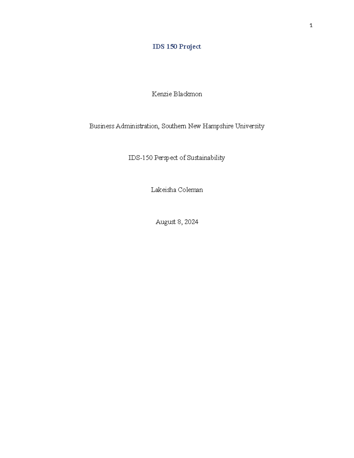 IDS 150 Project Template klb - IDS 150 Project Kenzie Blackmon Business ...