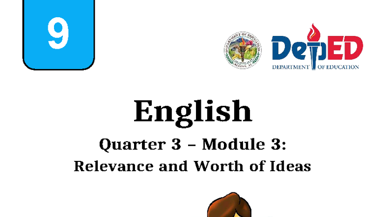 English Grade 9 Q3 Module 3: Evaluating Ideas and Their Worth - Studocu