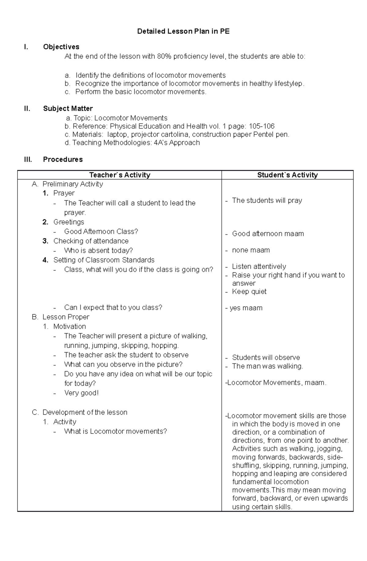 Lesson Plan in PE 2 - Detailed Lesson Plan in PE I. Objectives At the ...