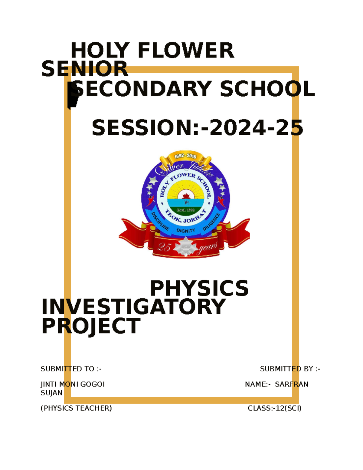 Physics project class 12 - Physics HL - HOLY FLOWER SENIOR SECONDARY ...