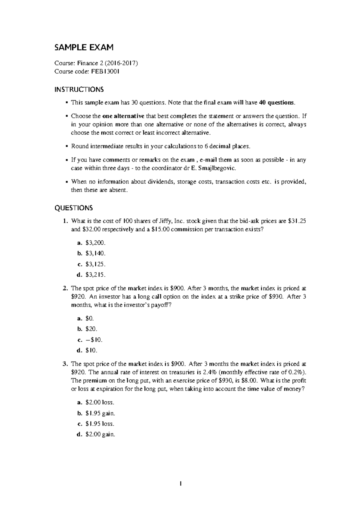 Sample exam - Note that the final exam will have 40 questions. Choose ...