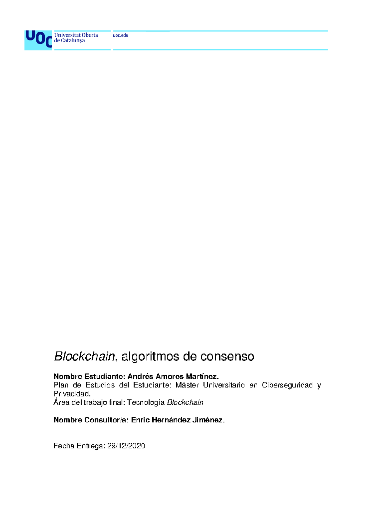 Algoritmos de Consenso en Blockchain: Estudio y Evolución - Máster ...