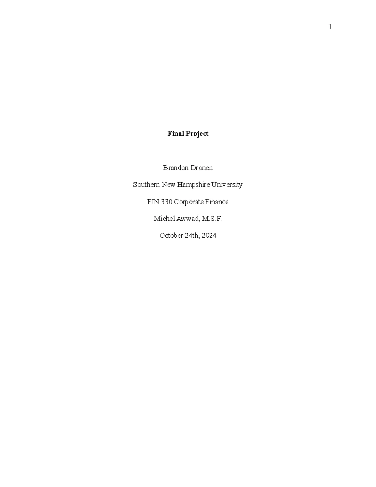 FIN330 Final Project I Milestone Two CMadera - FIN 330 Final Project I ...