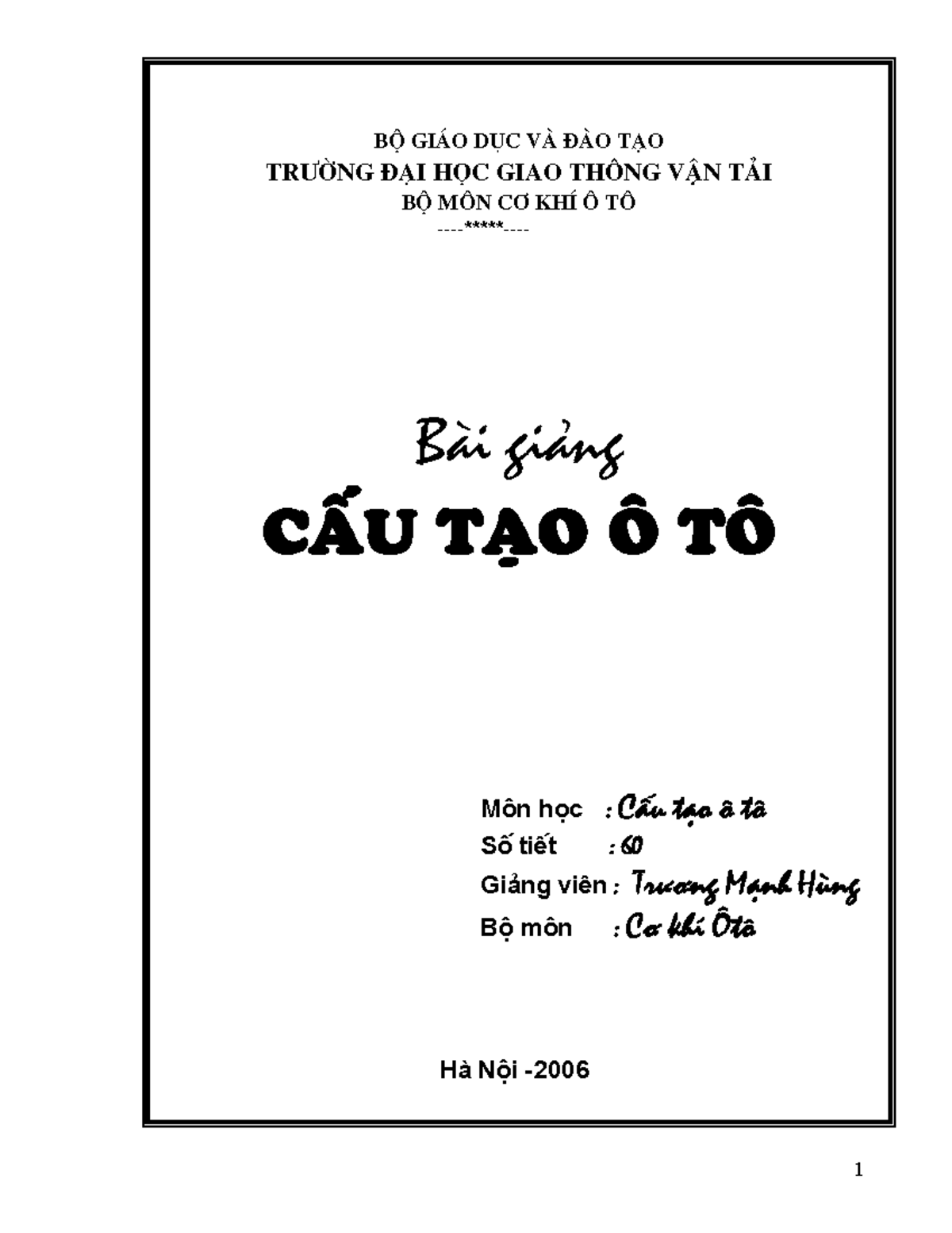 GIÁO Trình KẾT CẤU ĐC- Ô TÔ - Bé gi ̧o dôc vμ ®μo t¹o Tr−êng ®¹i häc giao th«ng vËn t¶i Bé M¤N C ...