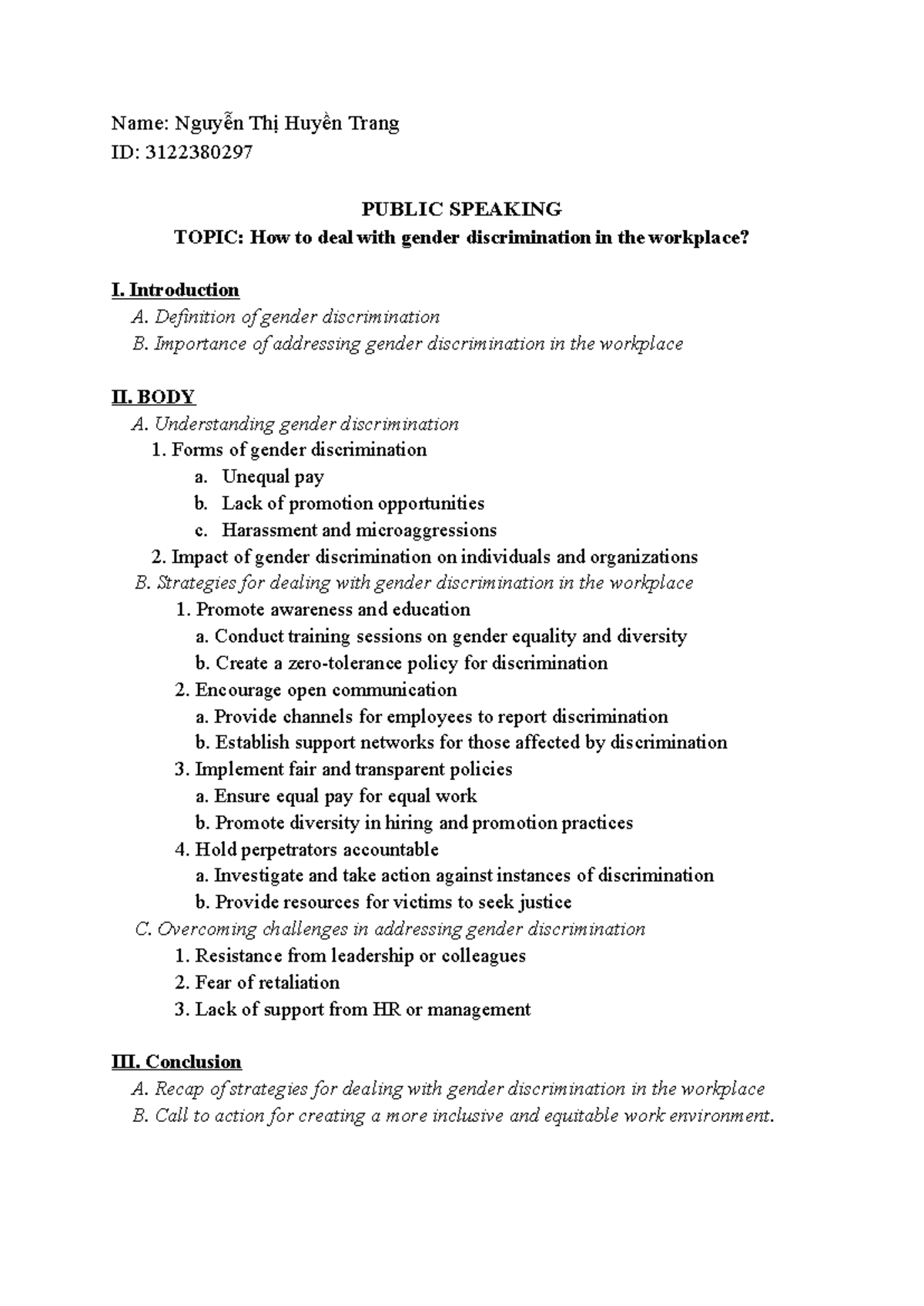 Outline Public Speaking - Name: Nguyễn Thị Huyền Trang ID: 3122380297 ...