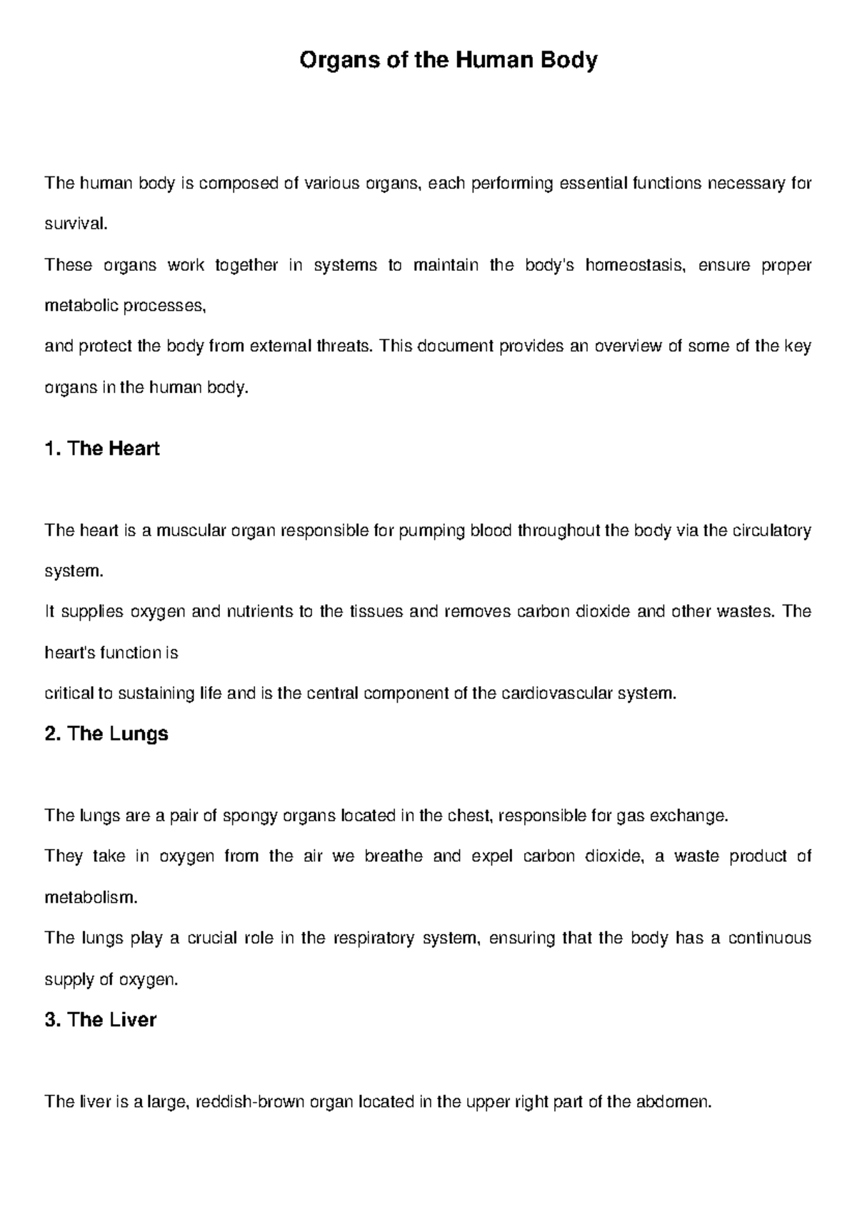 Organs of the human body - Organs of the Human Body The human body is ...