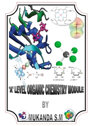 A Level Organic Chemistry Notes - COMPILED BY MUKANDA S (BSc. Hons ...