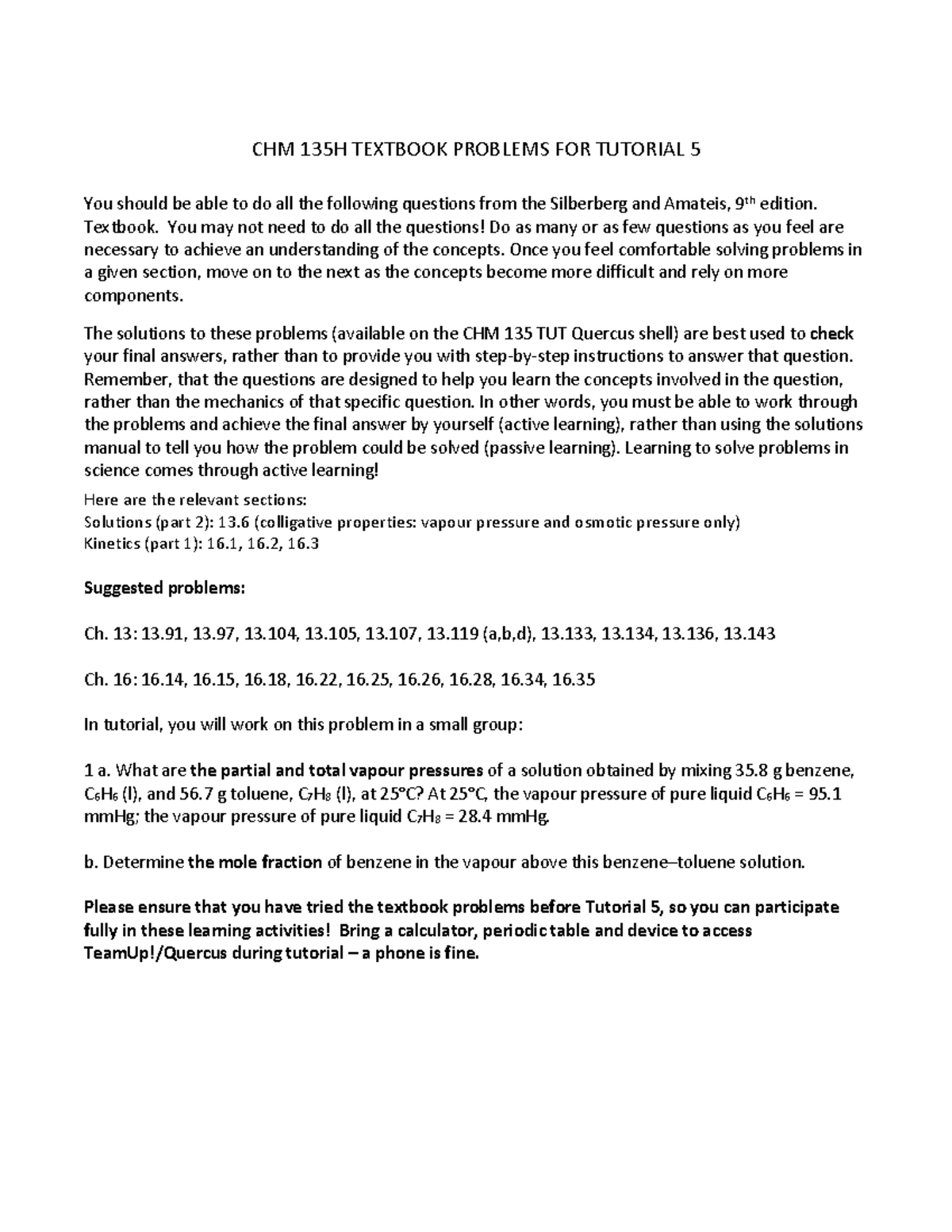 Tutorial 5-1 - CHM 135H TEXTBOOK PROBLEMS FOR TUTORIAL 5 You should be ...