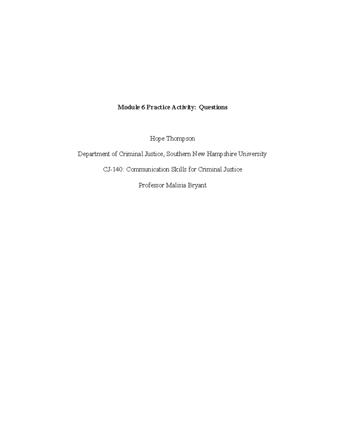CJ 140 Module 6 Practice Activity: Interview Questioning Techniques ...