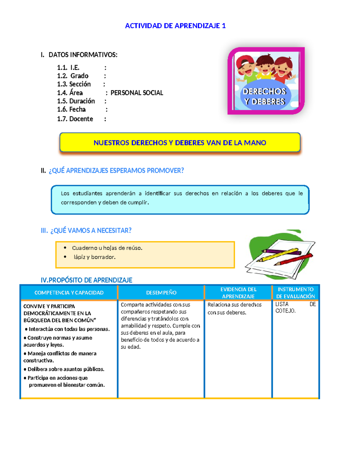 Deberes Y Derechos - sesión - ACTIVIDAD DE APRENDIZAJE 1 I. DATOS INFORMATIVOS: 1. I. : 1. Grado ...
