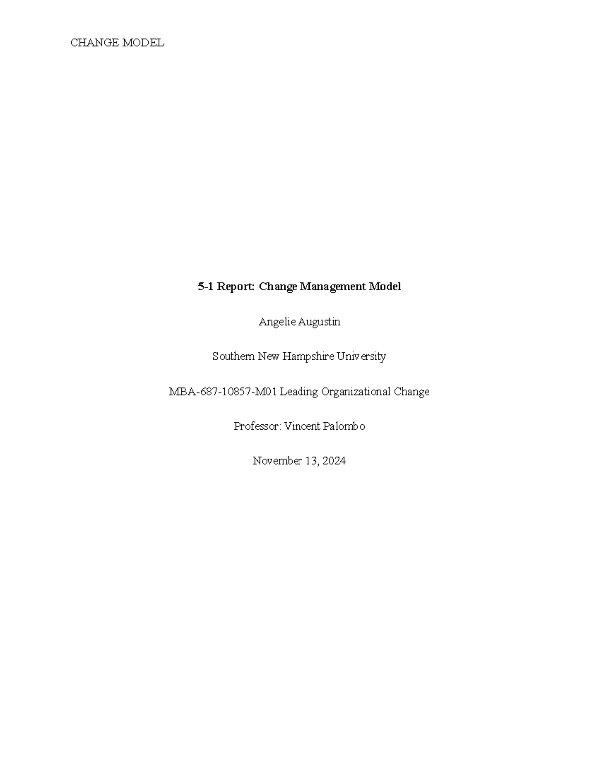 MBA687 5-1 Report on Change Management Models Analysis - Studocu
