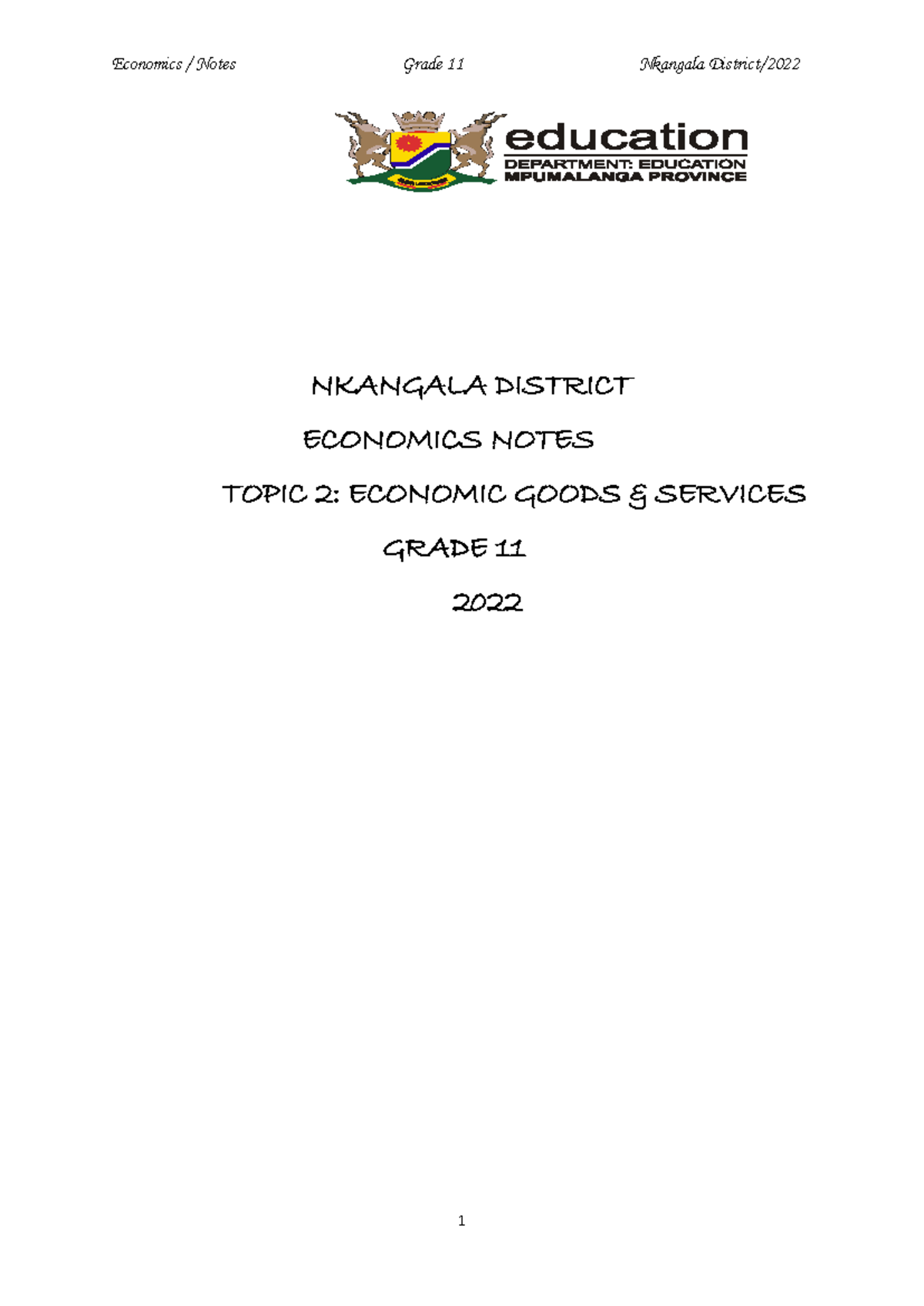 Grade 11 Economics Notes on Economic Goods & Services (Topic 2) - Studocu