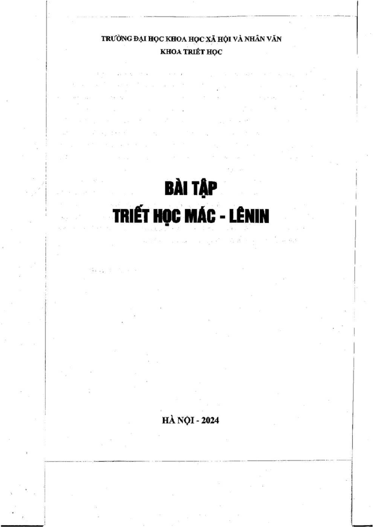 BÀI TẬP TRIẾT HỌC MÁC - LÊNIN: CHƯƠNG 1 - HÀ NỘI 2024 - Studocu