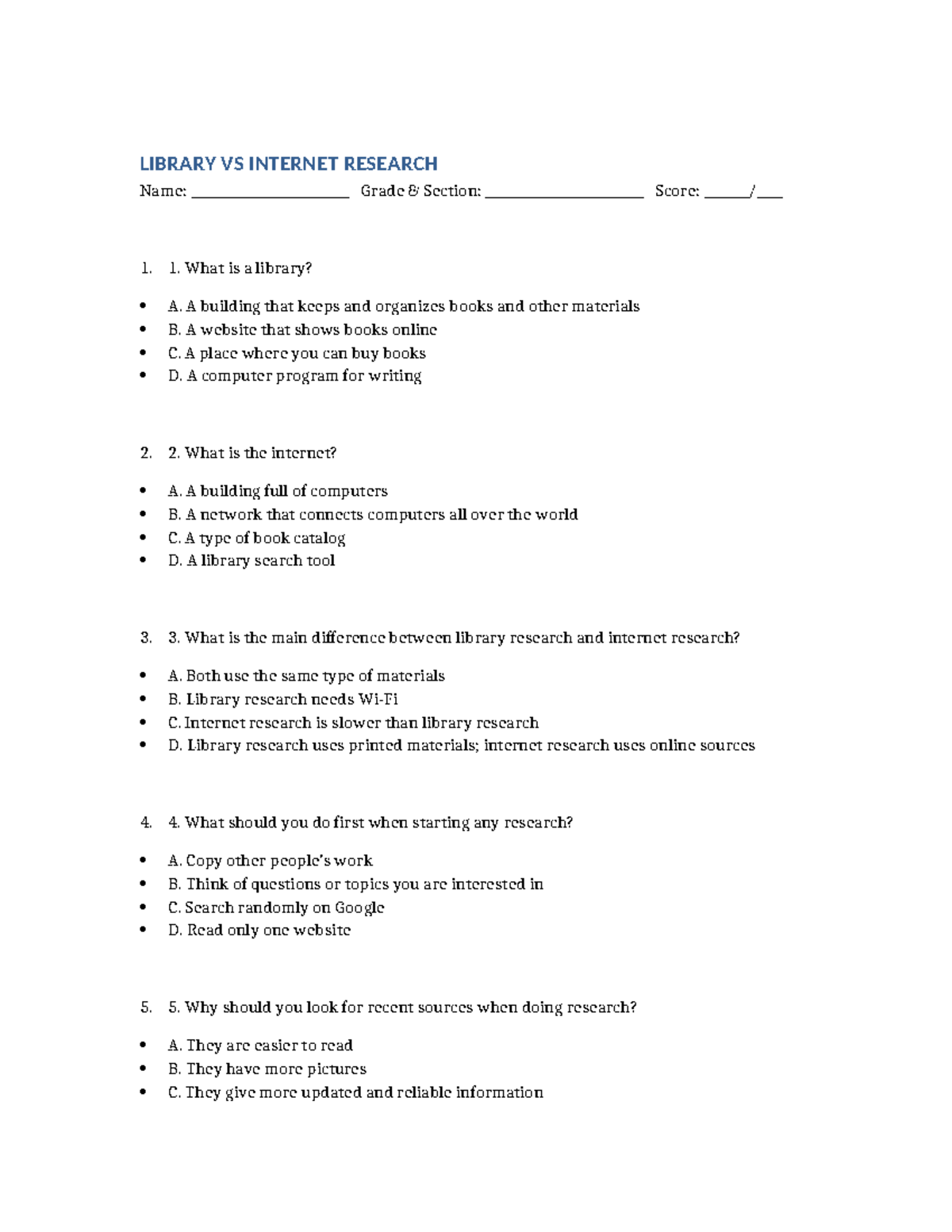LIBRARY VS INTERNET RESEARCH QUIZ - Study Guide - Studocu