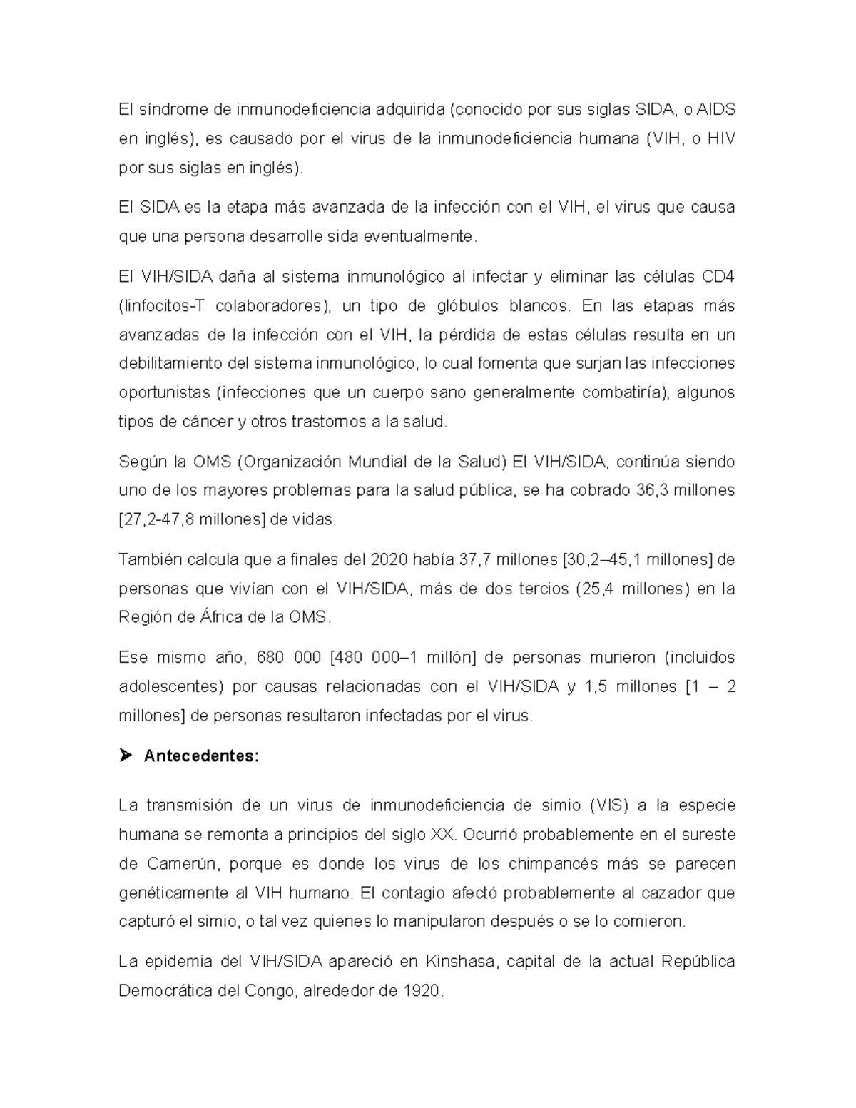 VIH-SIDA - Habla acerca del VIH-SIDA, se abordan distintos puntos ...