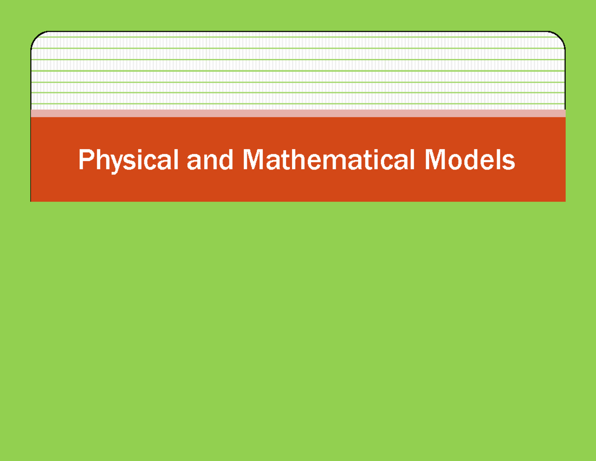 Physical and Mathematical Models: Static and Dynamic Analysis Notes ...