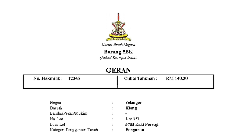 Geran Tanah Negara Borang 5BK - Hakmilik No. 12345 Selangor - Studocu