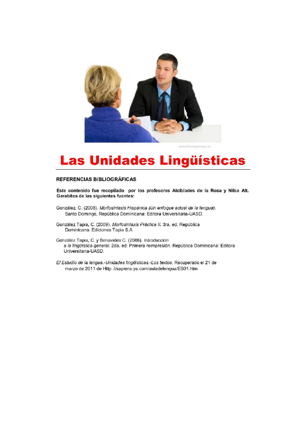 Unidad 4 - Español I: Las Unidades Lingüísticas y sus Estructuras - Studocu