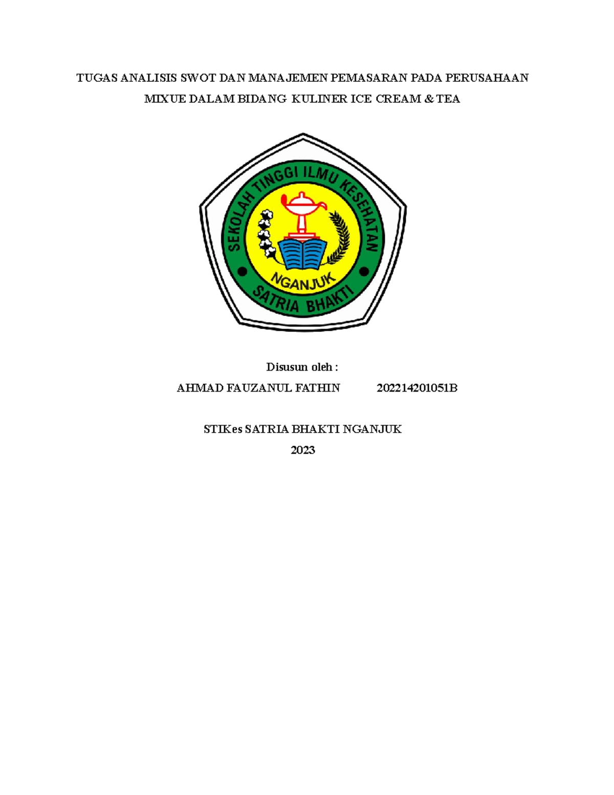 Analisis SWOT dan Manajemen Pemasaran Mixue (202214201051B) - Studocu