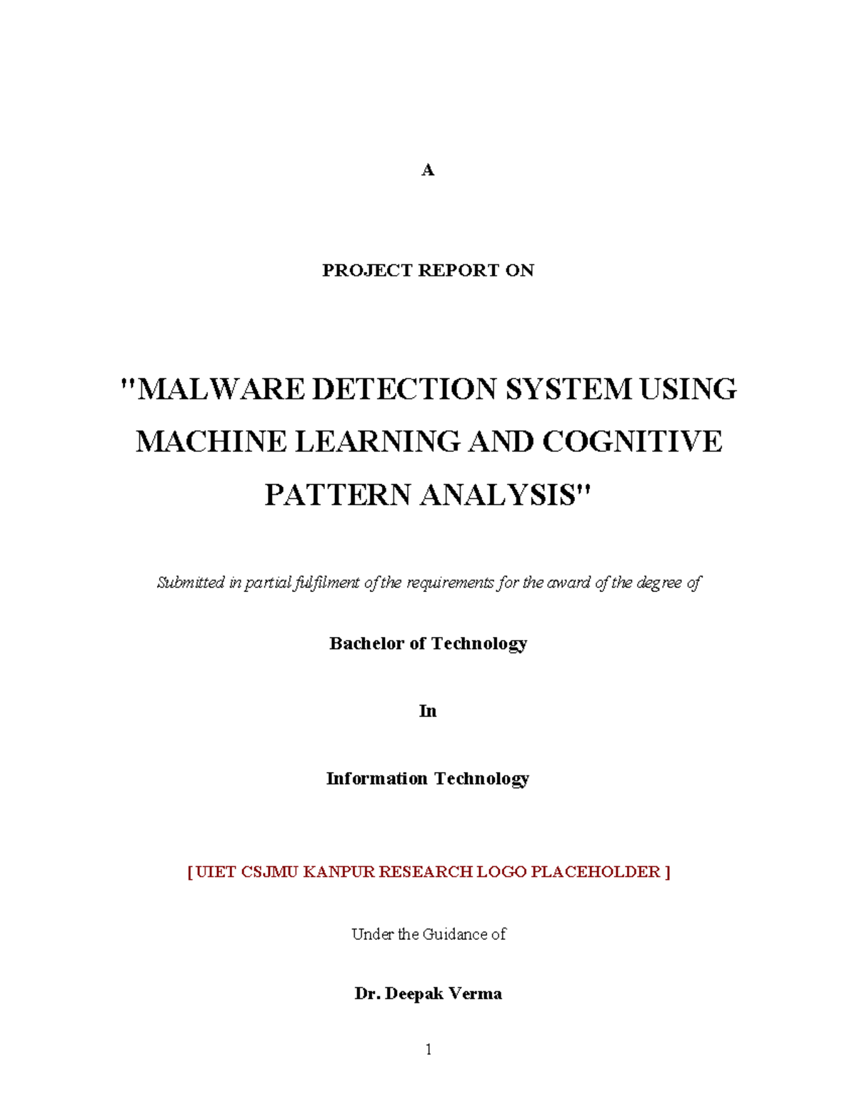 B.Tech Project Report: Malware Detection System Using ML - UIET CSJMU ...