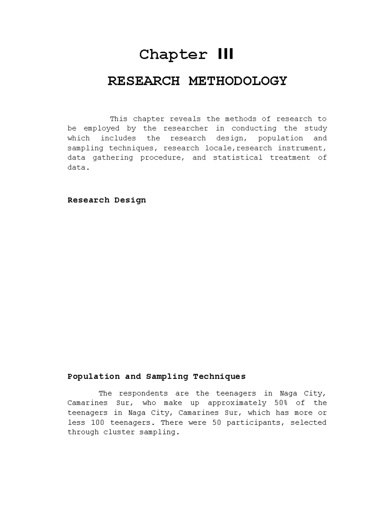 Research Chapter 3 Group 4 - Chapter III RESEARCH METHODOLOGY This chapter reveals the methods ...